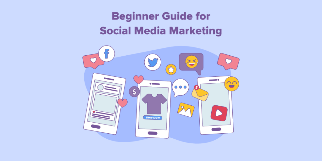 Social Media Marketing Guide For Beginner | TinkerSociety